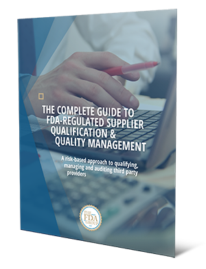 A Quick Guide to FDA's Expectations for Supplier Quality