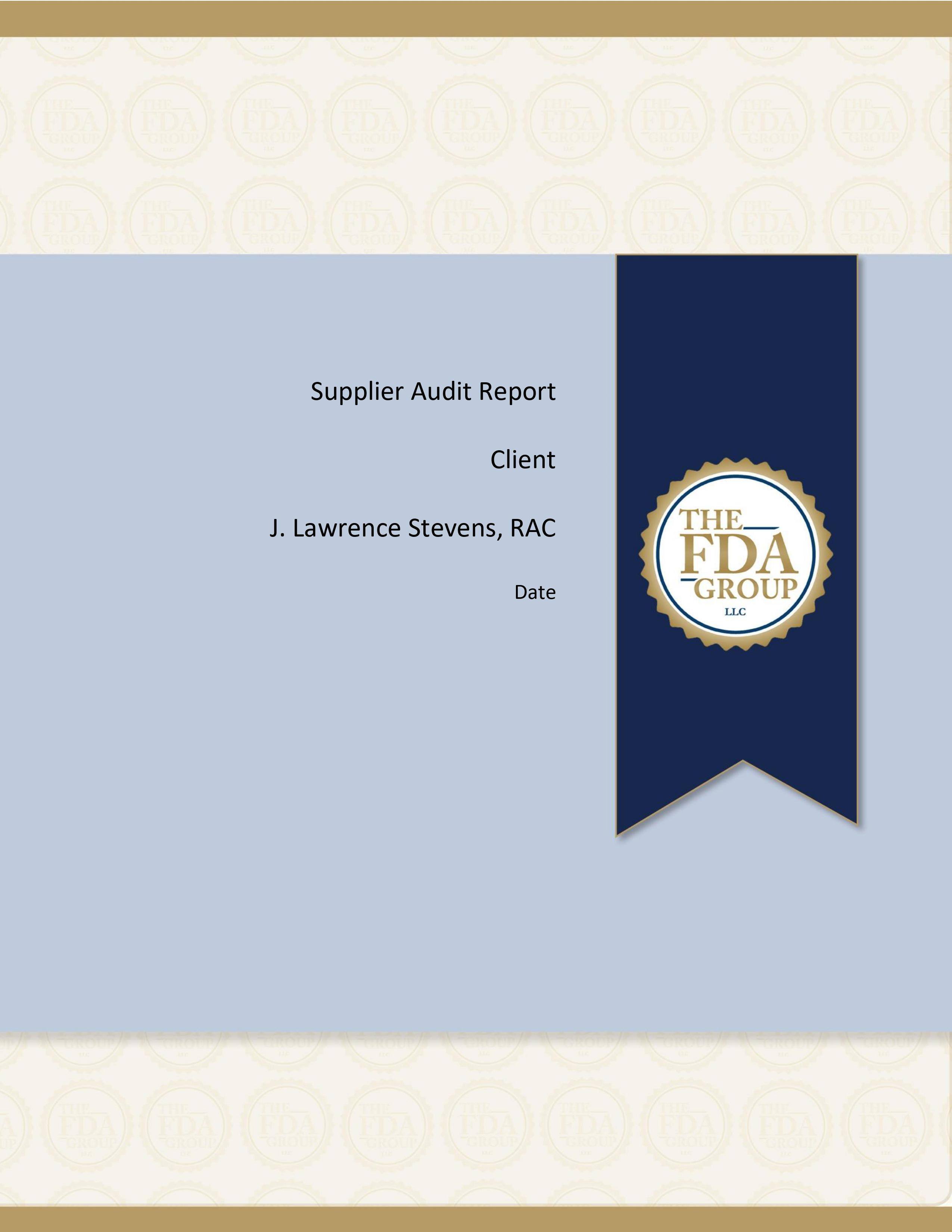 A Supplier Audit Report Template for the FDA-Regulated Industries