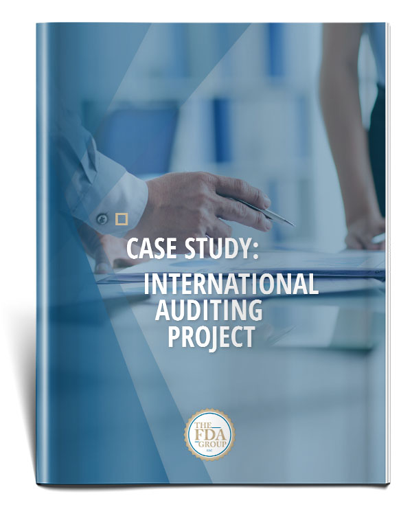 Case Study: International Auditing Project | The FDA Group Case Study: International Auditing Project | The FDA Group