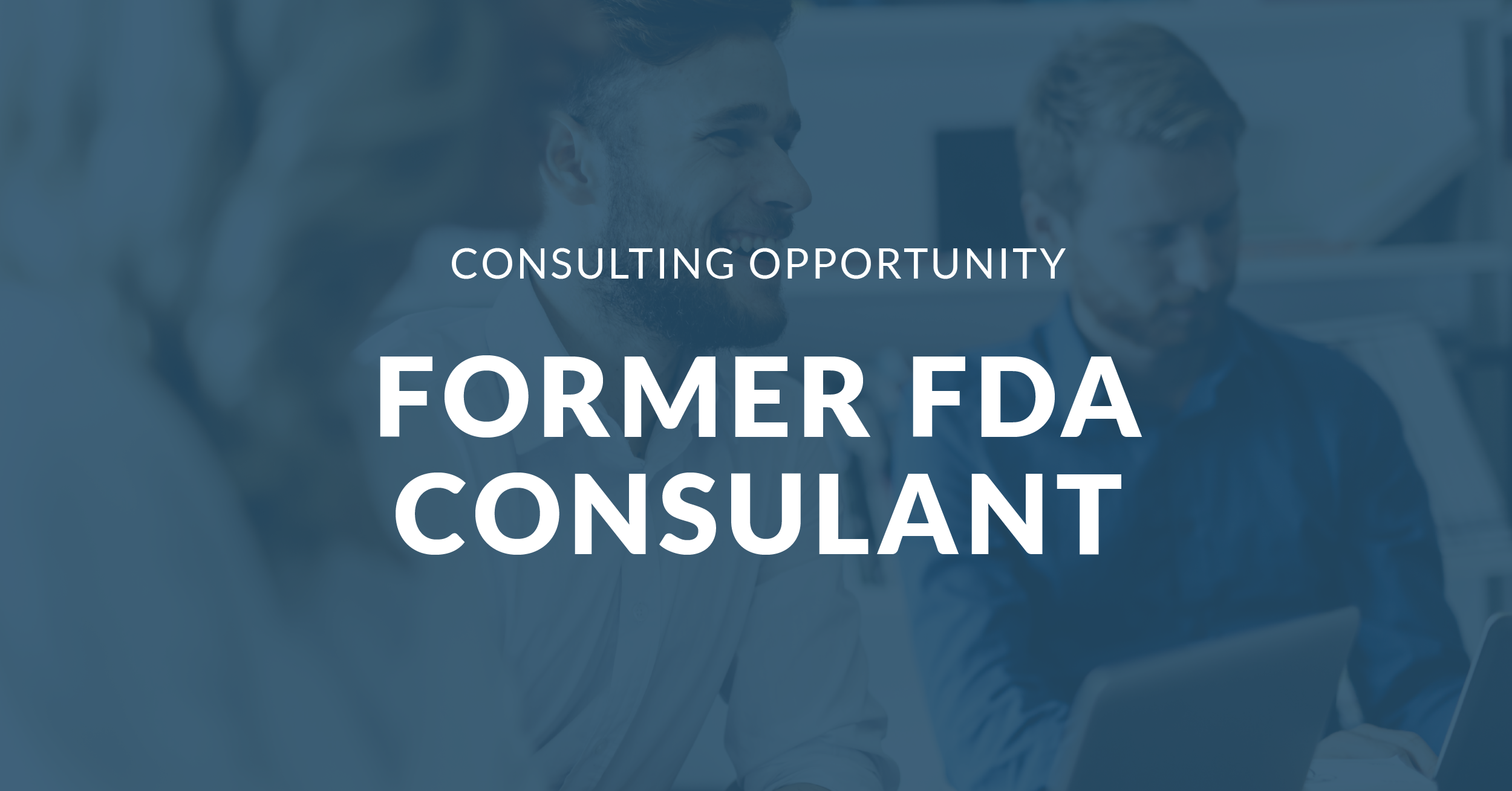 Become a Former FDA Consultant | The FDA Group